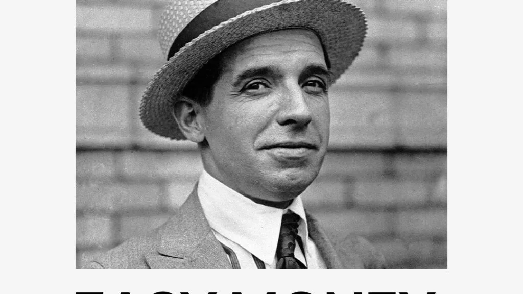 “Easy Money: The Charles Ponzi Story”: il nuovo podcast Apple Original ...
